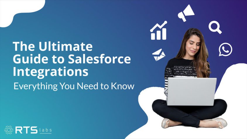 Salesforce Integrations Guide: What You Need to Know