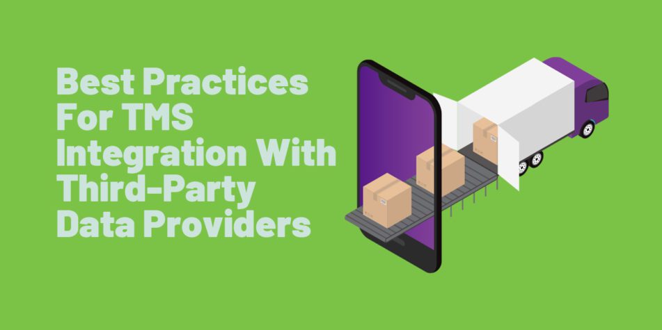 Best Practices for TMS Integration with Third-Party Data