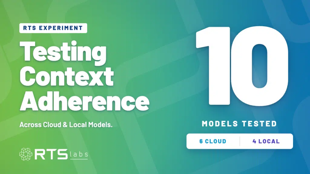 RTS Experiment: Testing Context Adherence Across 10 Cloud & Local Models